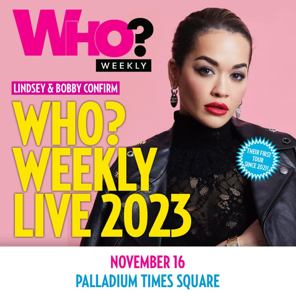 Who? Weekly - Palladium Times Square, New York NY Official Site